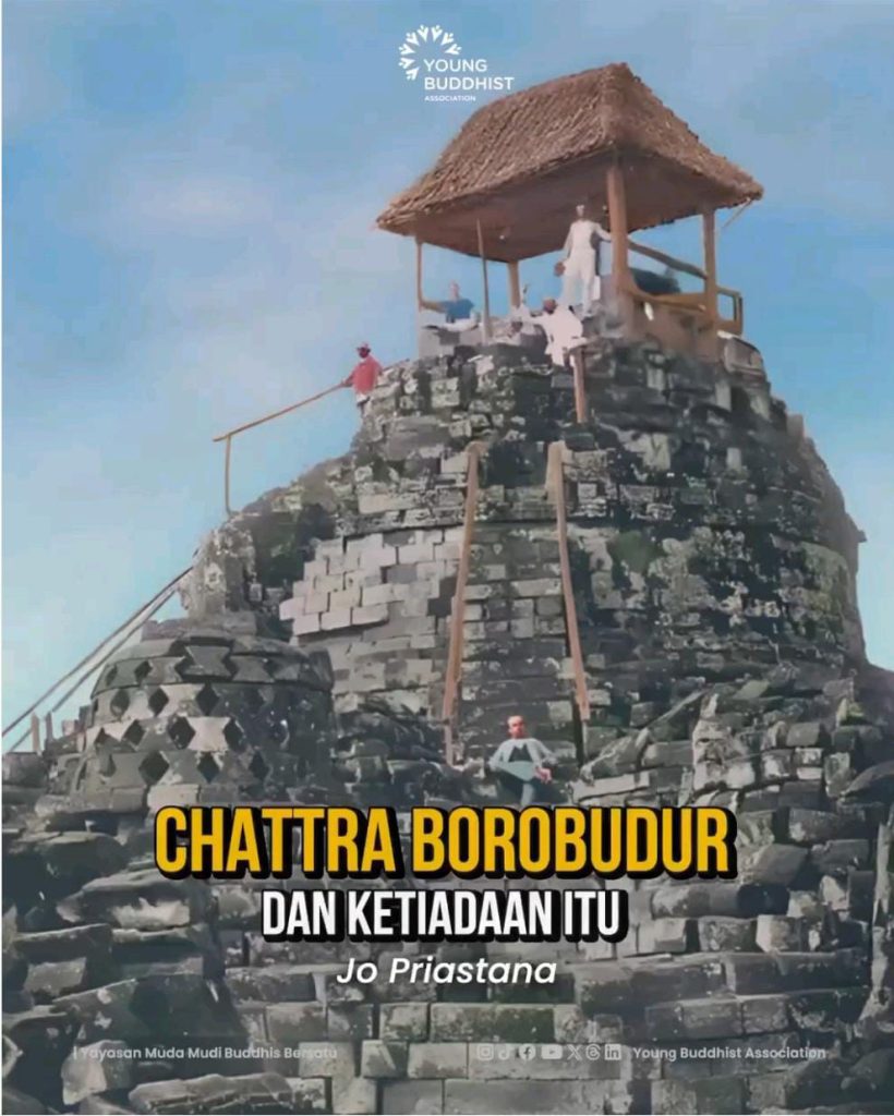 Chattra Borobudur Dan Ketiadaan Itu, Jo Priastana - Young Buddhist Association